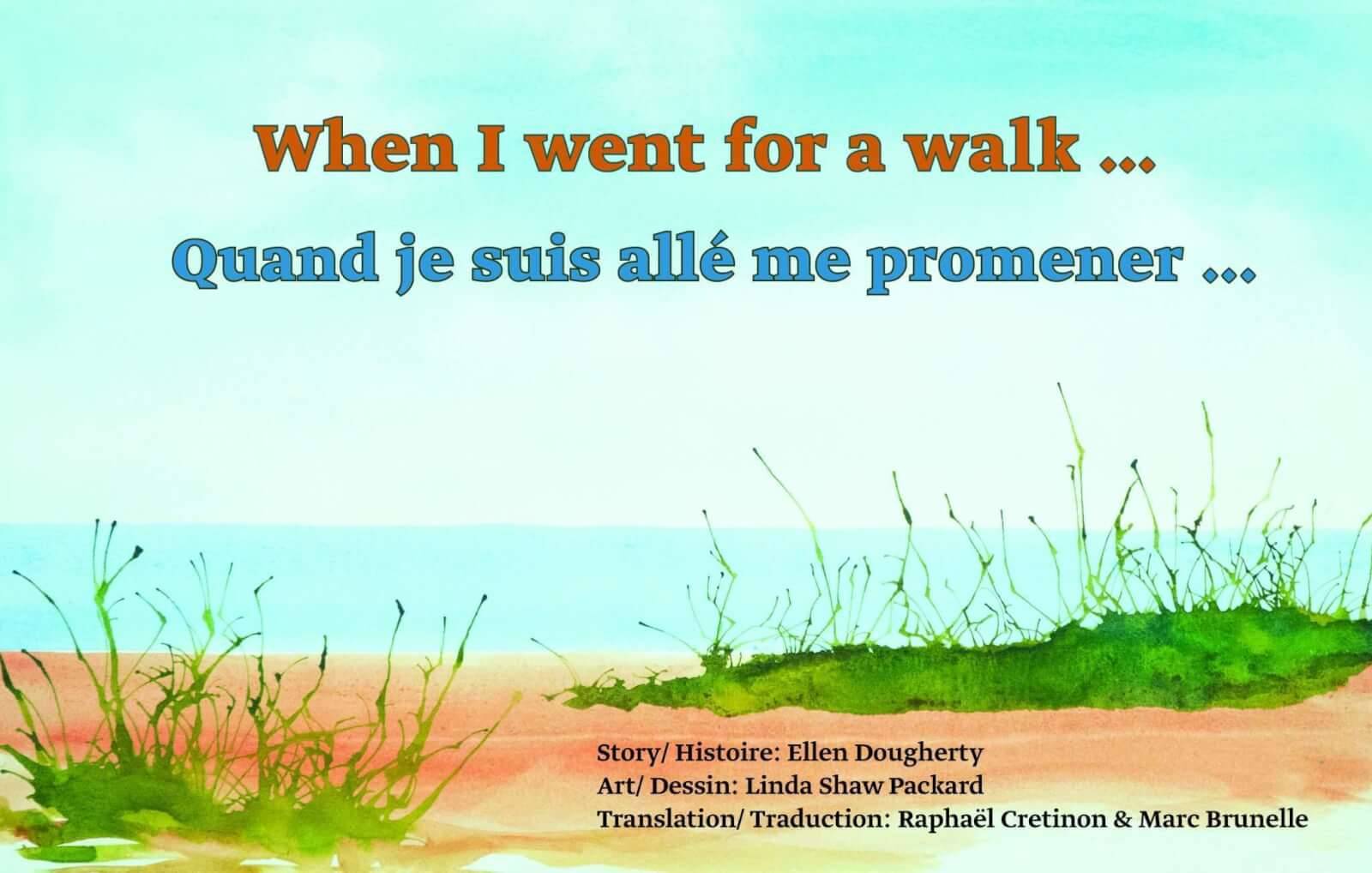 When I went for a walk … on the beach/Quand je suis allé me promener ...